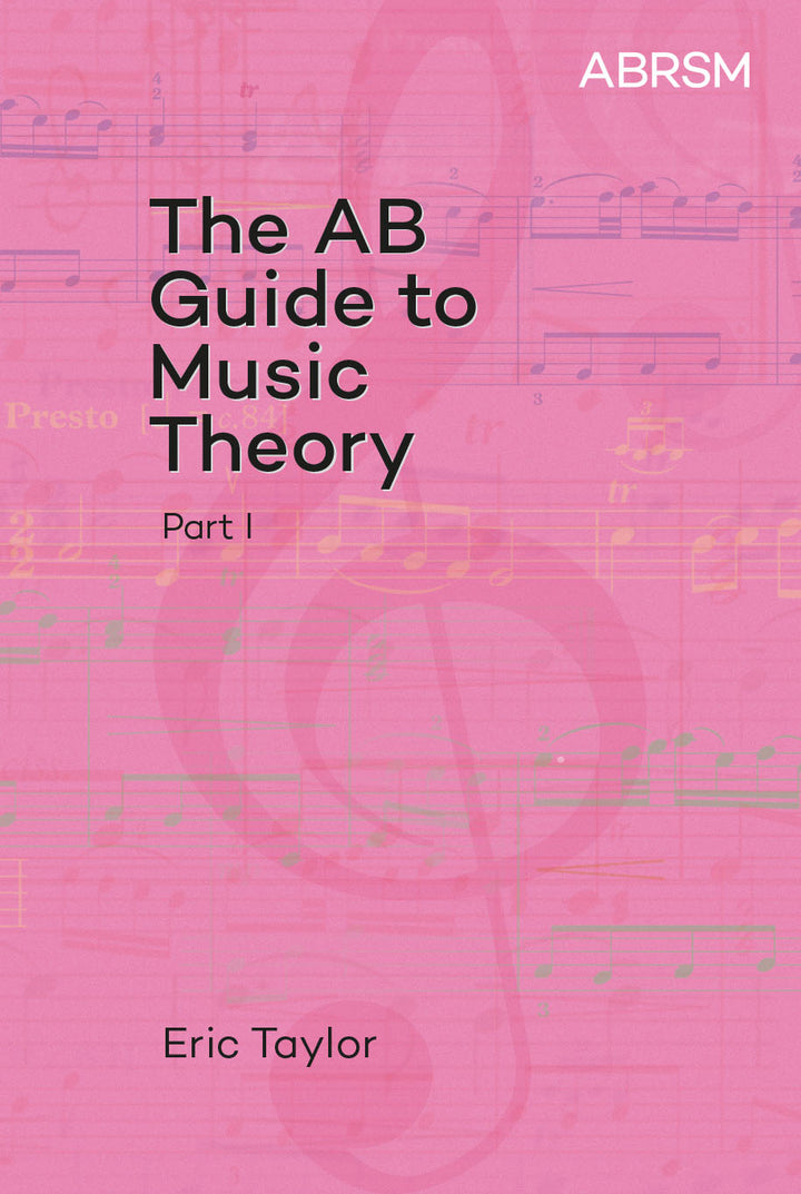 The AB Guide to Music Theory, Part I – ABRSM Shop